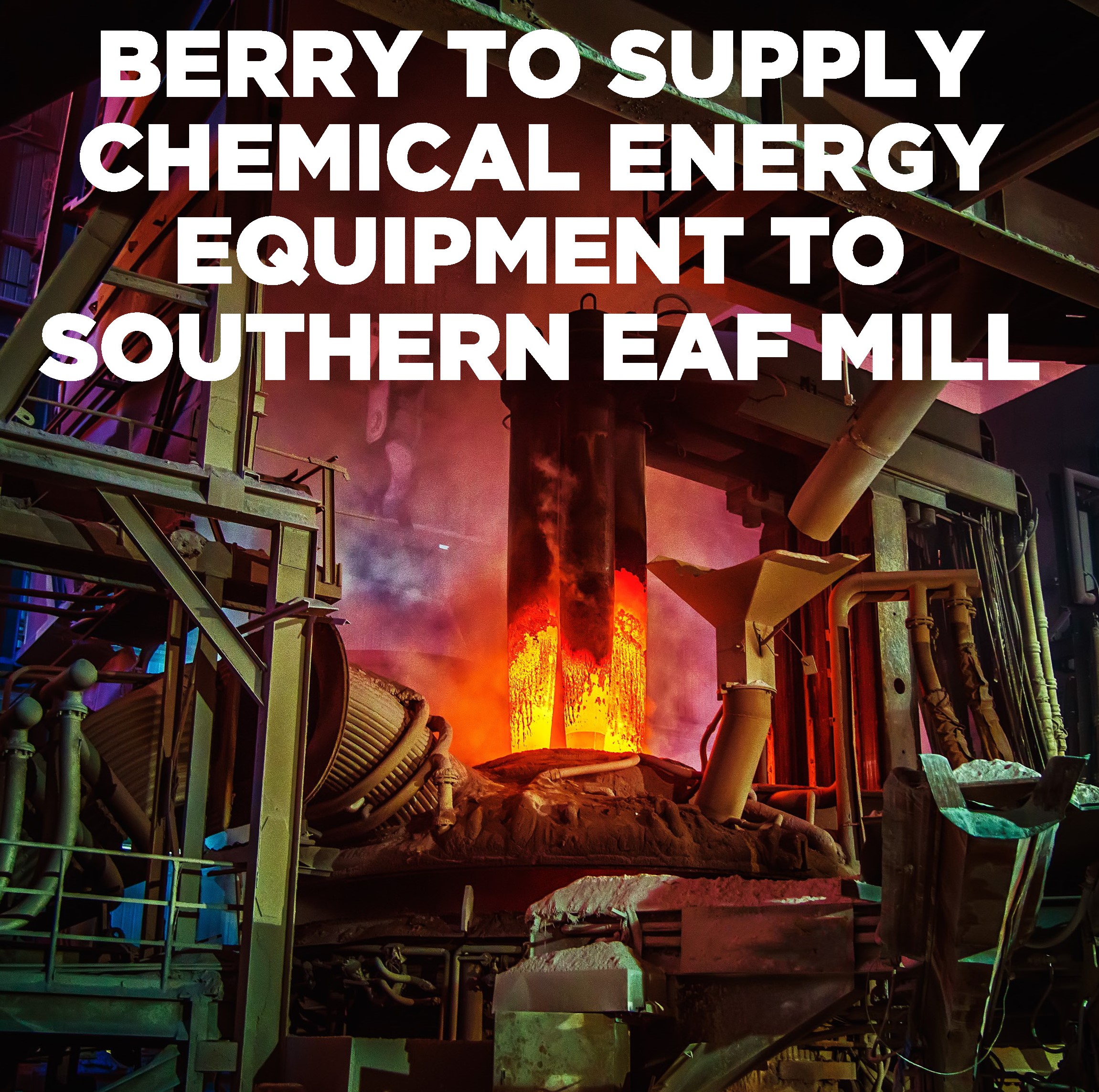 Berry Awarded Chemical Energy Order - Berry Metal Company